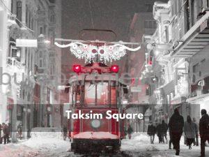 Exploring Taksim Square: The Heart of Modern Istanbul